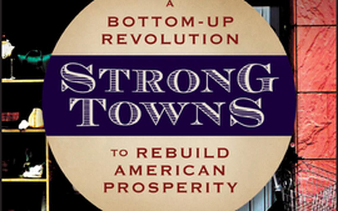 Building Strong Towns - Aaron M. Renn